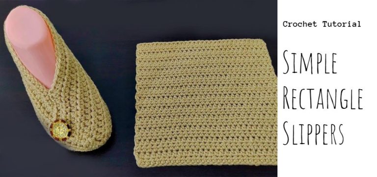 Crochet Simple Rectangle Slippers